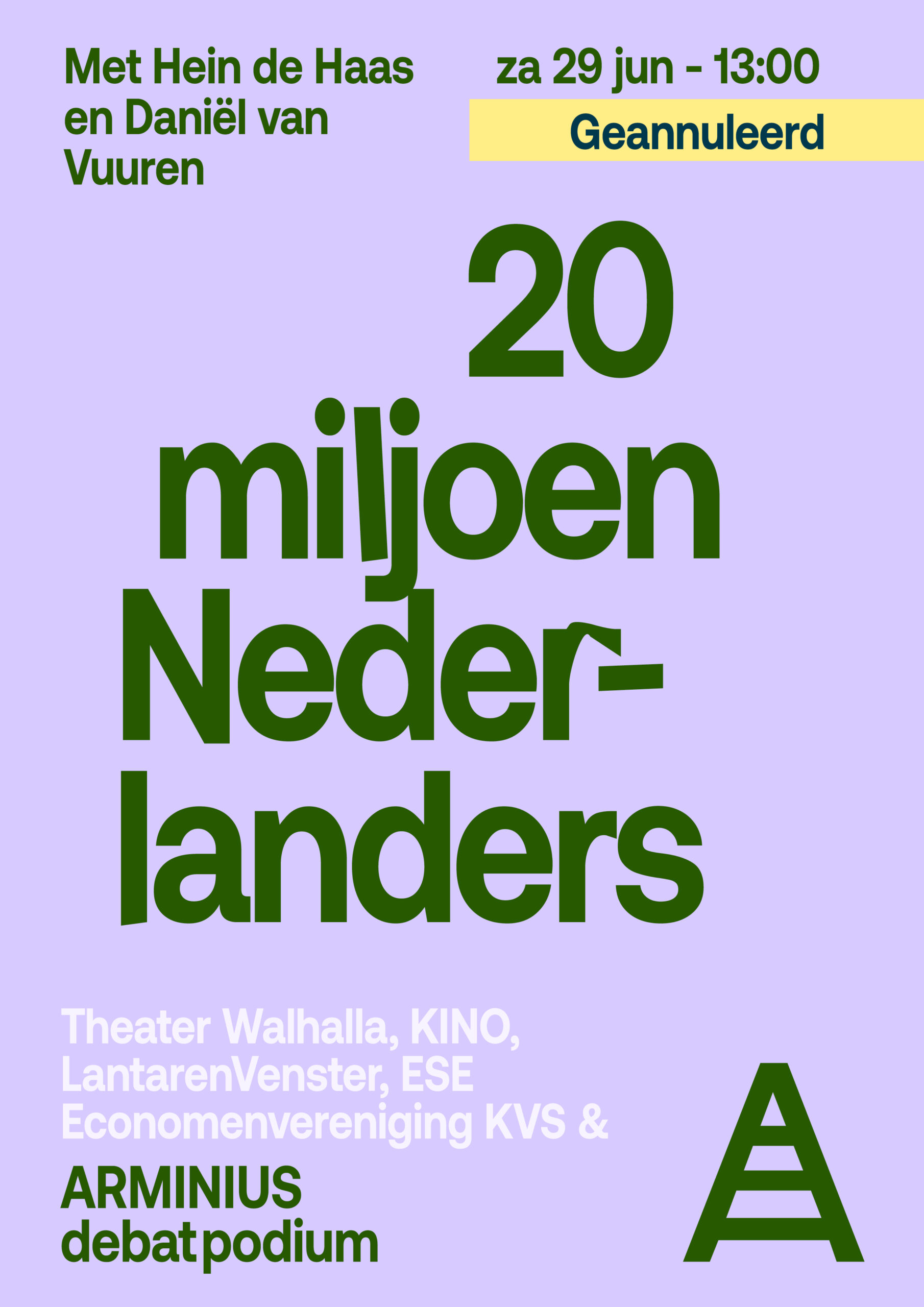 Geannuleerd: 20 miljoen Nederlanders met o.a. Hein de Haas - Arminius